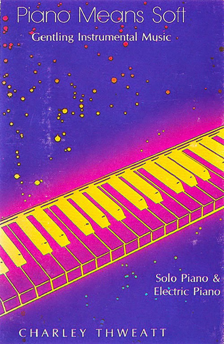 Charley Thweatt – Piano Means Soft – Sounds of the Dawn
